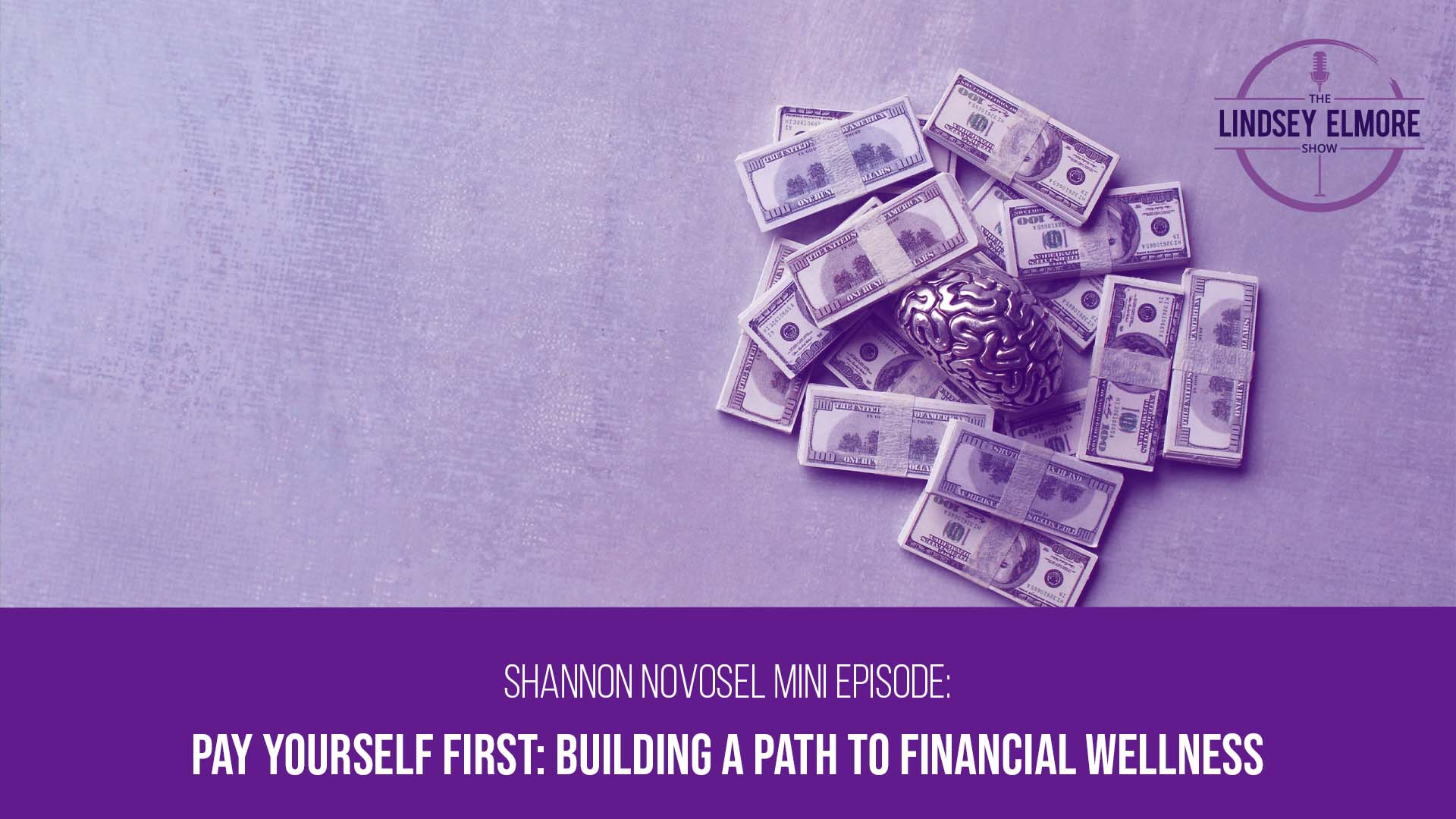 Pay Yourself First: Building A Path to Financial Wellness